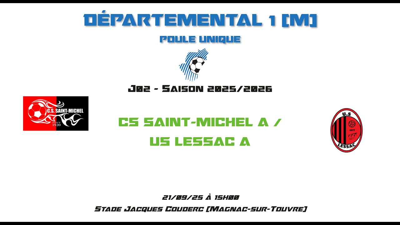[M] D1 (16) - 25/26 - J02 - CS Saint-Michel A / US Lessac A - 21-09-25 ...