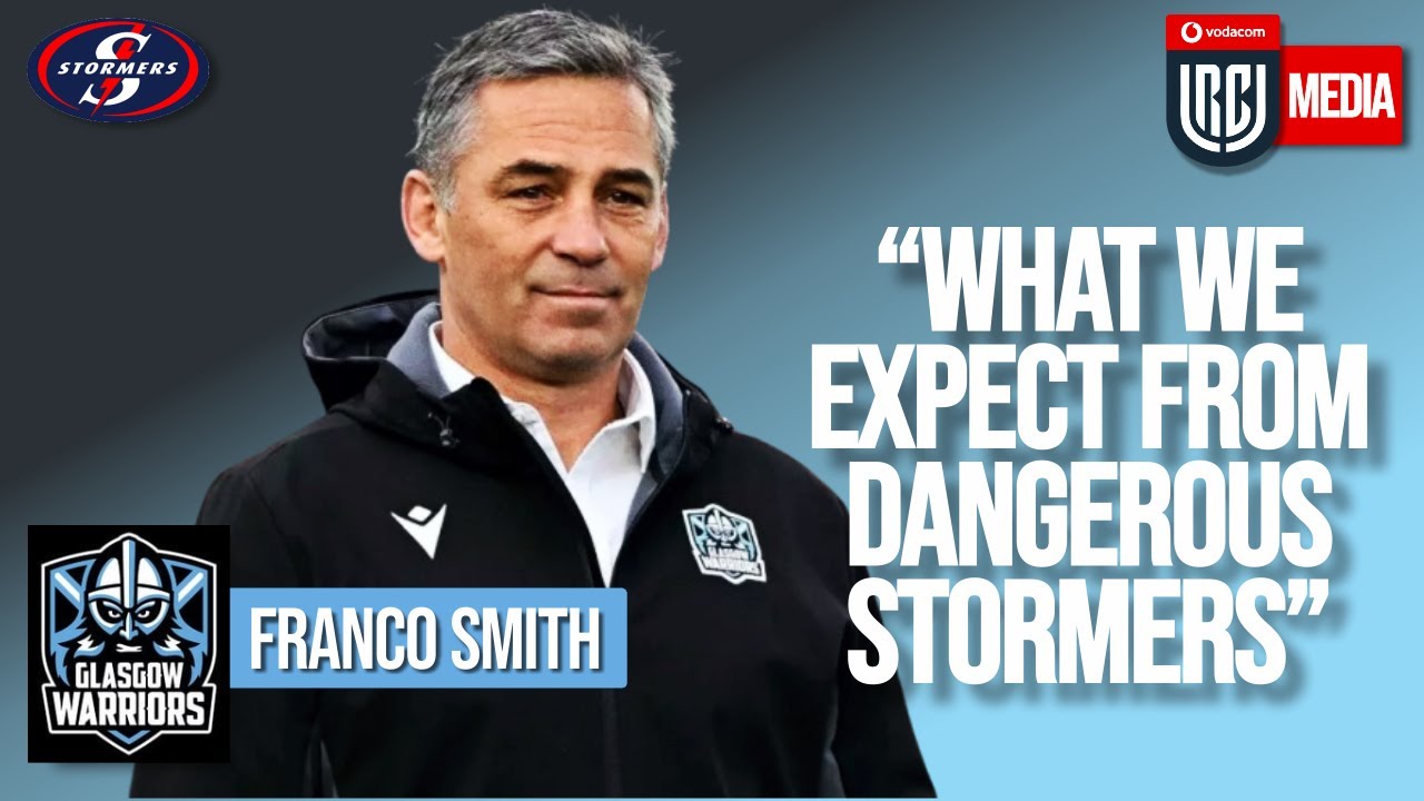 Glasgow Warriors coach Franco Smith shares how the team moved on from ...