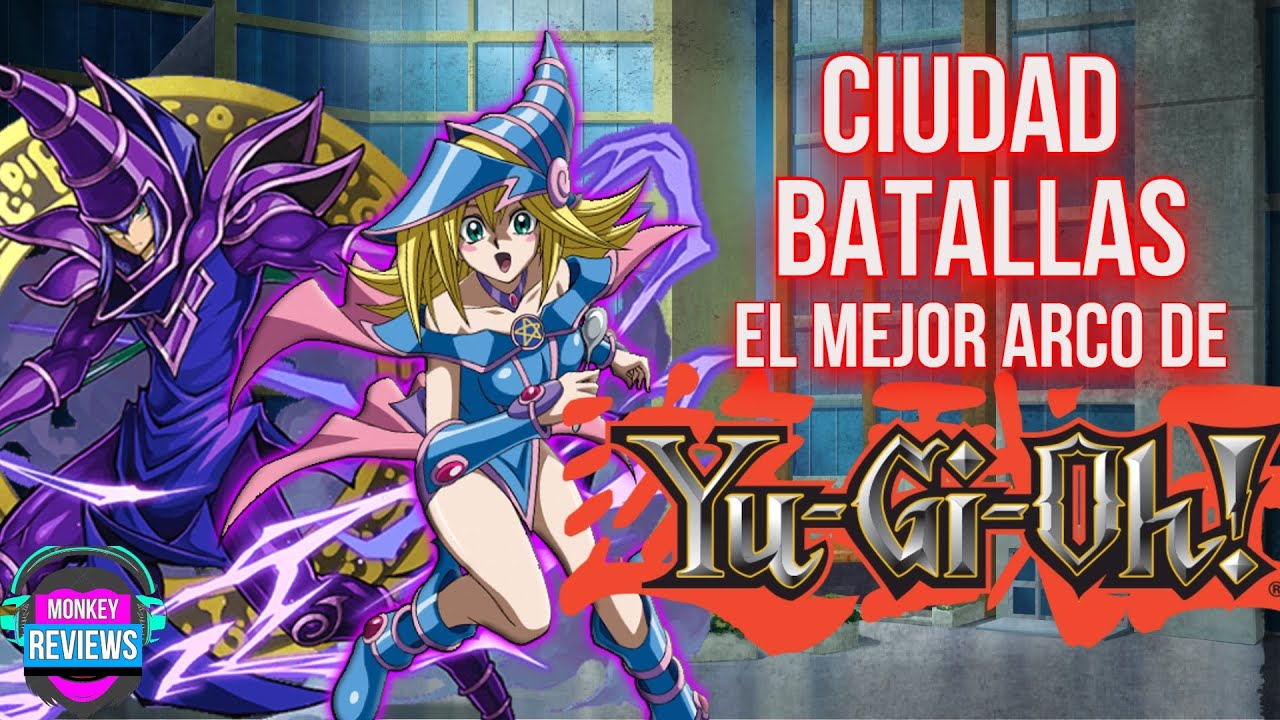 Ciudad Batallas El Mejor Arco De Yu Gi Oh Youtube