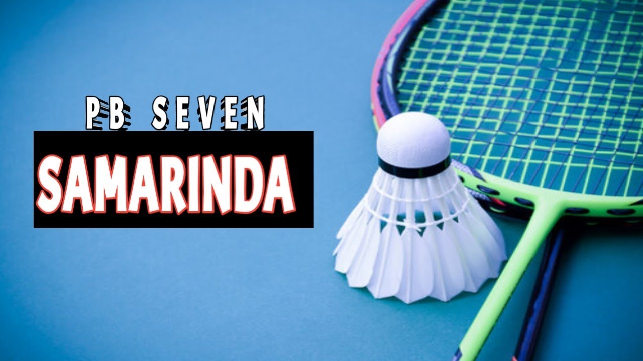 PB seven Samarinda - YouTube