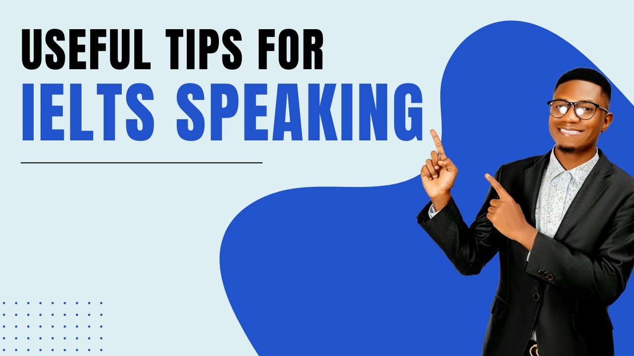 Useful Tips for IELTS Speaking Test - YouTube