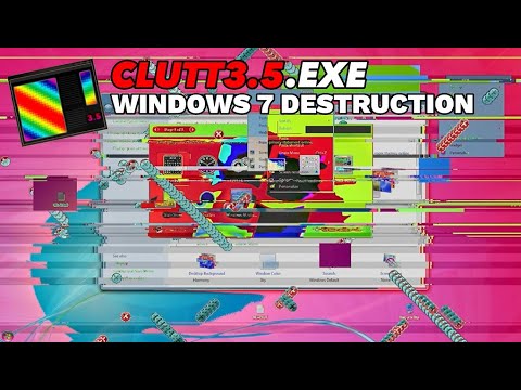 Clutt3.5.exe - Windows 7 Destruction - YouTube