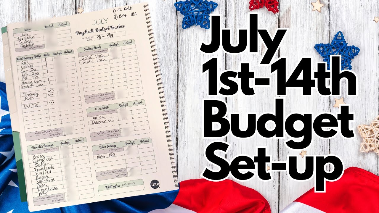JULY BUDGET 1ST-14TH SET-UP: Paycheck Allocation & Navigating Finances ...