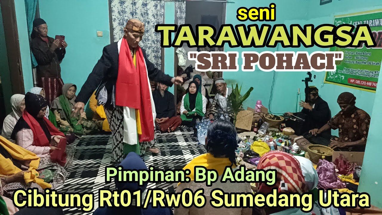 TARAWANGSA || SRI POHACI || Pimpinan Bapa Adang cibitung Rt01/Rw06 ...