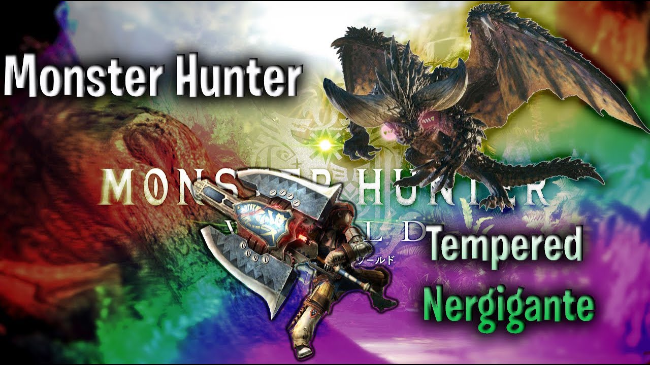 Monster Hunter- Tempered Nergigante( RUN) - YouTube