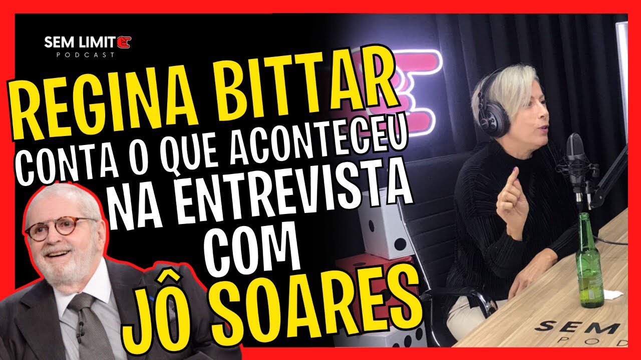 REGINA BITTAR CONTA O QUE ACONTECEU NA ENTREVISTA COM JÔ SOARES ...