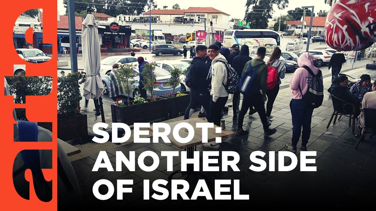 Sderot - The Other Israel | ARTE.tv Documentary - YouTube
