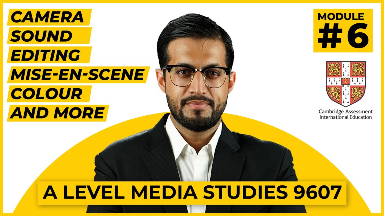 Module 6: Camera, Sound, Editing, Mise-en-Scene, Colour & More... - YouTube