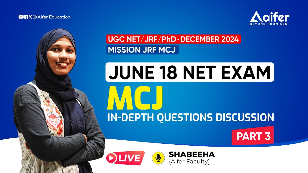 June 18 NET Exam in-depth Question Discussion - PART 3 | Mission JRF MCJ | Aifer Education - YouTube