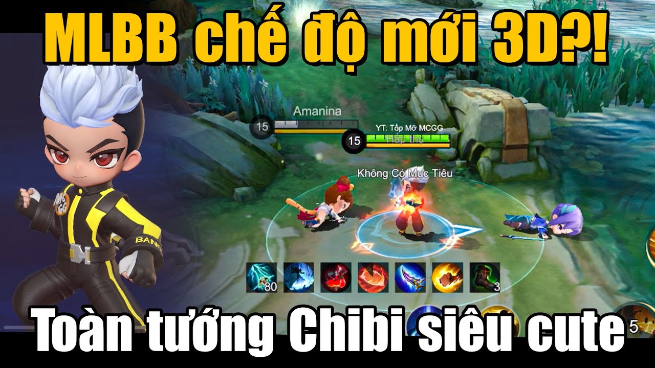 MLBB | TRẢI NGHIỆM MODE MỚI 5V5 GÓC NHÌN 3D?? CHOU CHIBI NÀY ẢO THẾ NHỈ ...