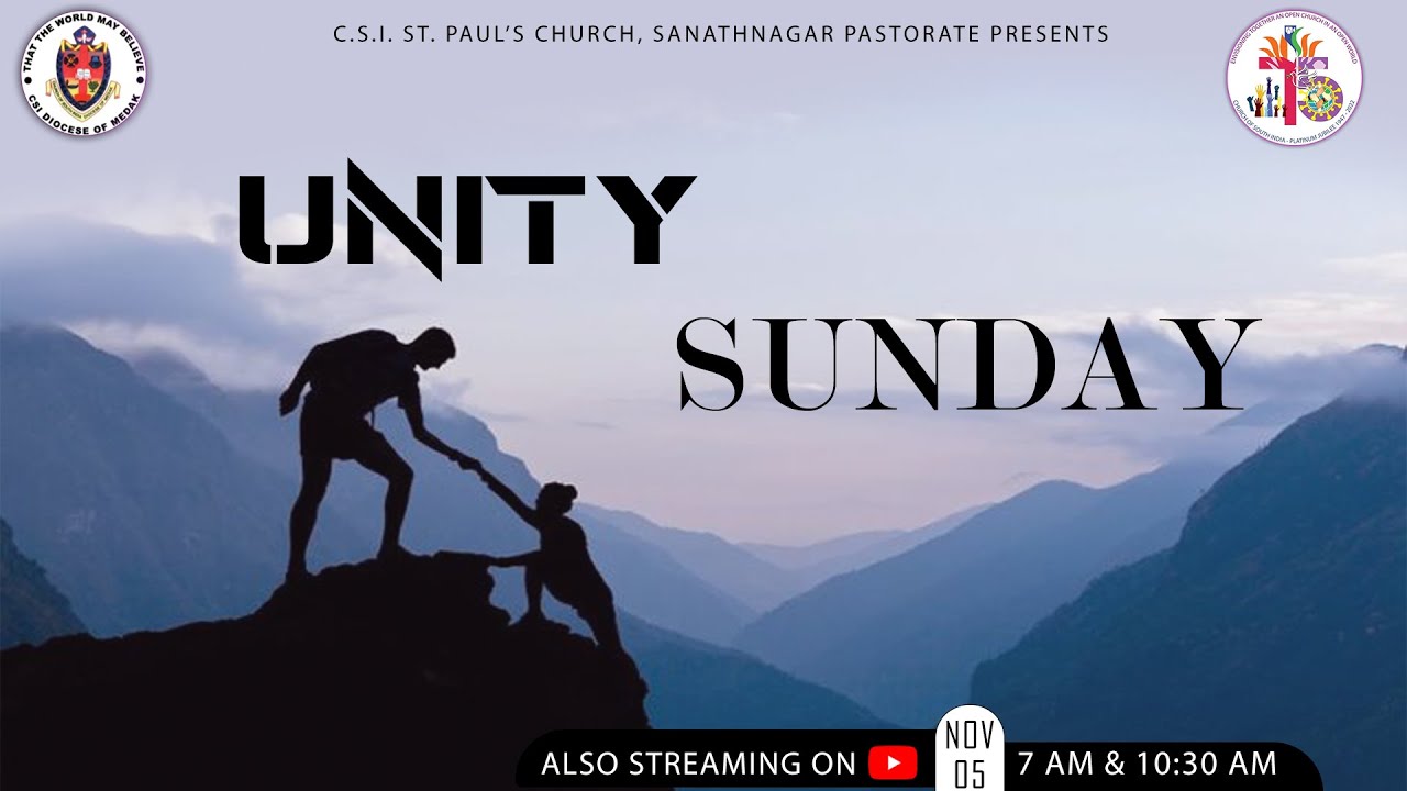 UNITY SUNDAY | NOV 05, 2023 | LIVE| CSI ST. PAUL'S CHURCH, SANATHNAGAR ...