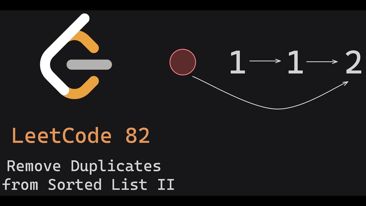 Leetcode 82 Remove Duplicates From Sorted List Ii One Pointer Solution Youtube