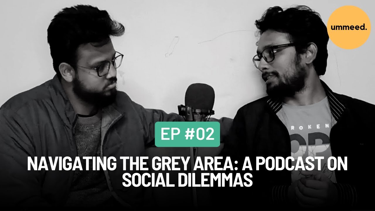 Navigating the Grey Area: A Podcast on Social Dilemmas - YouTube