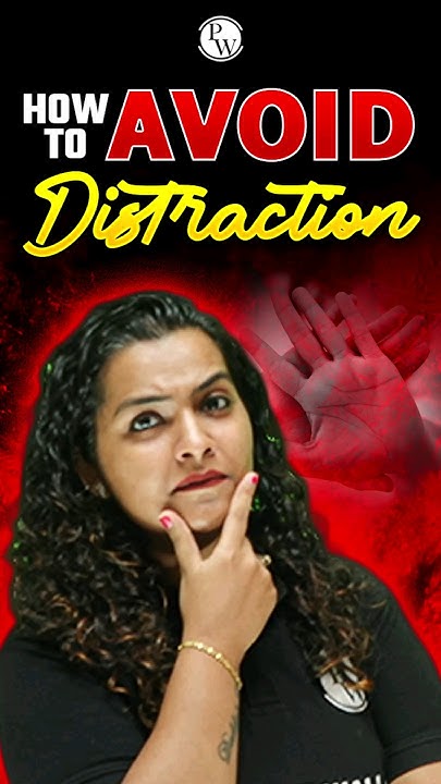 How To Avoid Distration? #PW #Shorts #Distration - YouTube