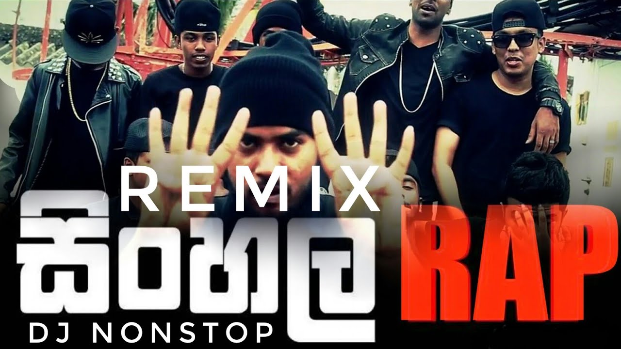 Sinhala Rap Nonstop | Rap Remix | Sinhala Rap Song | Rap Mixtape ...