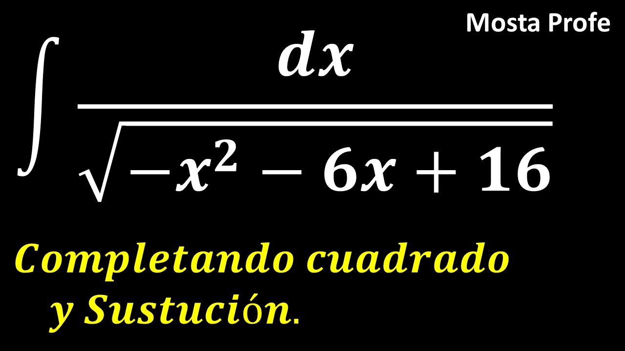 Como resolver integral con raíz en denominador completando cuadrado y ...
