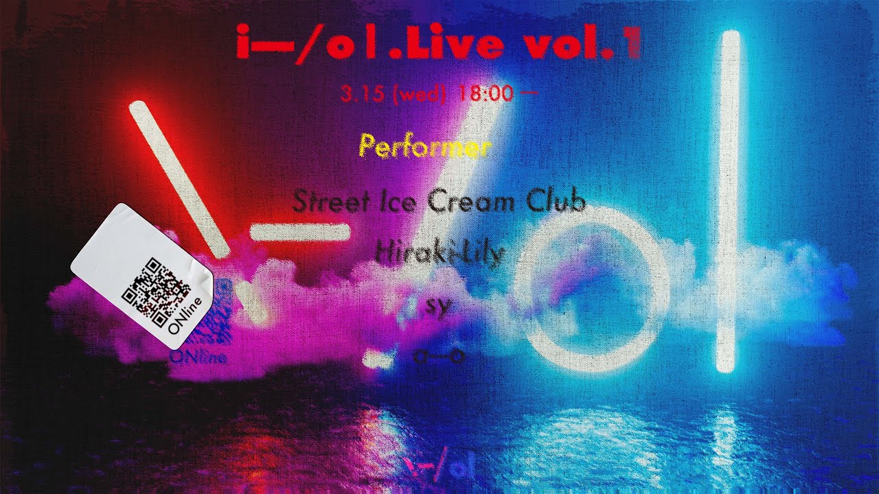 i—/o|.Live vol.1 - YouTube