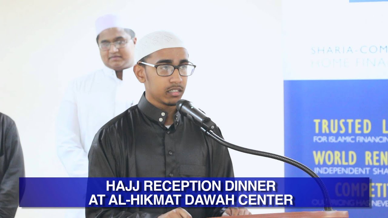 Al- Hikmat Hajj 2015 Reception Dinner At Al -Hikmat Dawah Center - YouTube