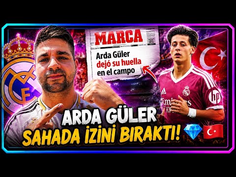 🔥👑MARCA’DAN ARDA GÜLER ÖVGÜSÜ! | Sahada İzini Bıraktı 💎🇹🇷