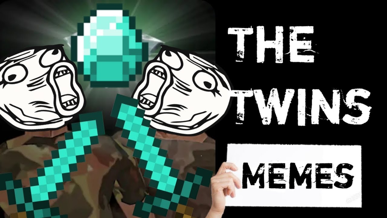 The Twins Memes - YouTube