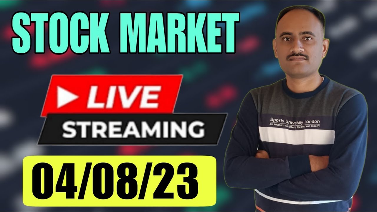 STOCK MARKET LIVE 04 AUG 23 | INDICES LIVE PRDICTION - YouTube