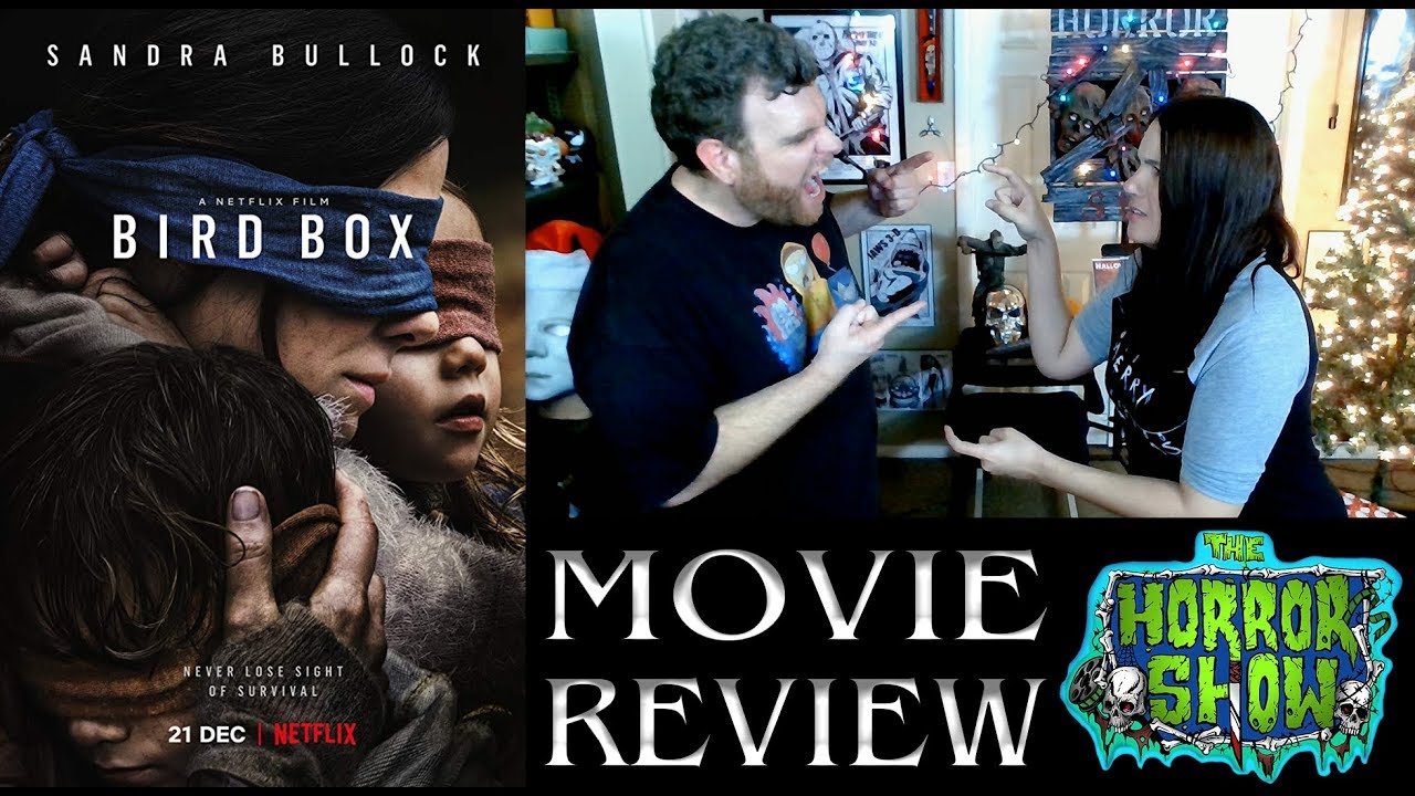 "Bird Box" 2018 Netflix Drama/Thriller Movie Review - The Horror Show ...