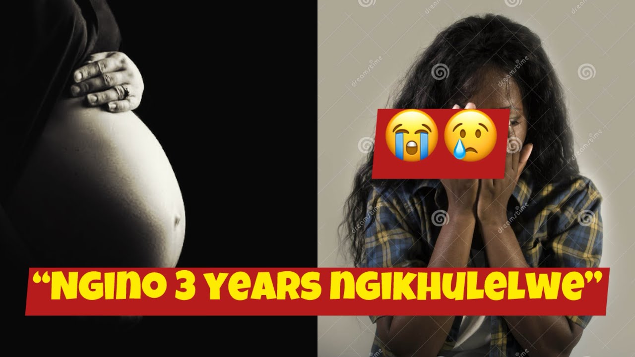 “Sekuphele 3 years ngikhulelwe 😢” usizi owesifazane echaza kwenzakalani ...