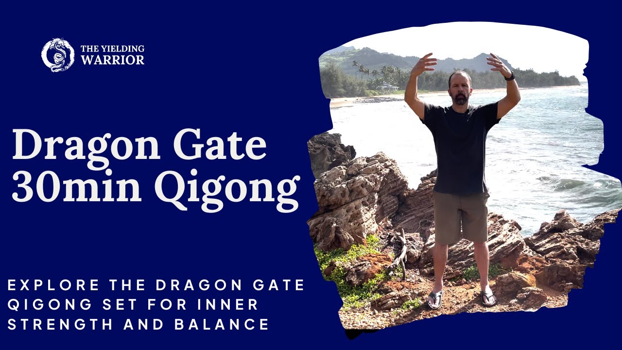 Explore the Dragon Gate Qigong Set for Inner Strength and Balance 30 ...