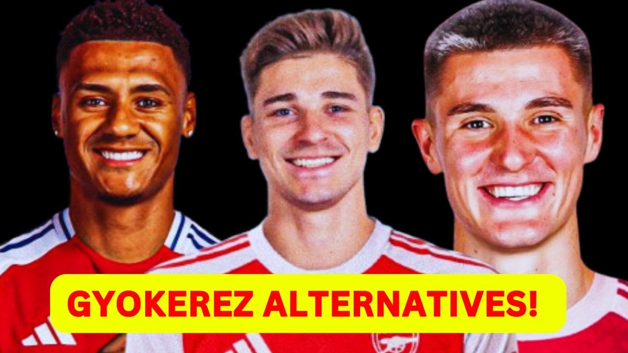 STRIKERS ARSENAL WILL SIGN IF GYOKEREZ FAILS! | Arsenals News. - YouTube