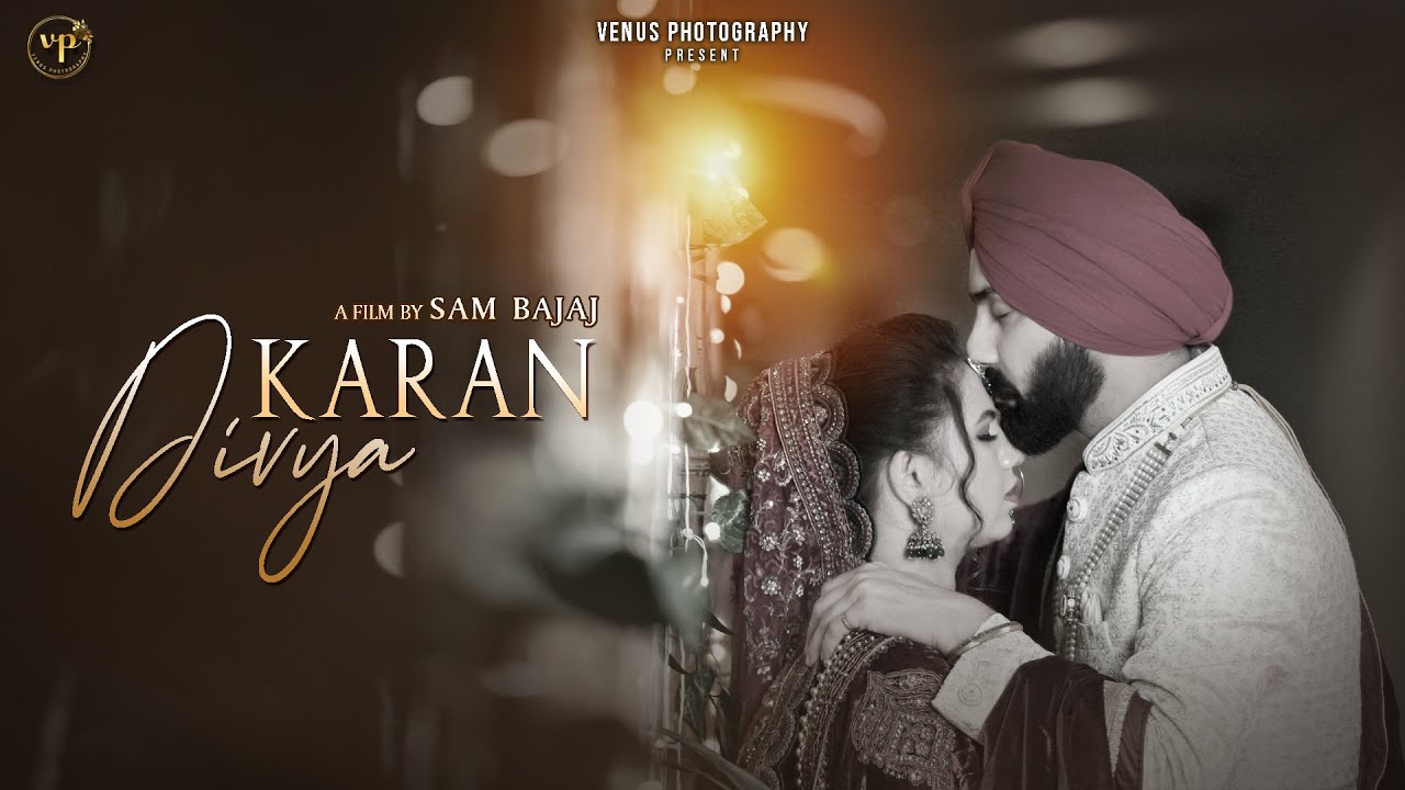 Parindey - B Praak|| DIVYA X KARAN || PUNJABI WEDDING HIGHLIGHTS || 4K ...