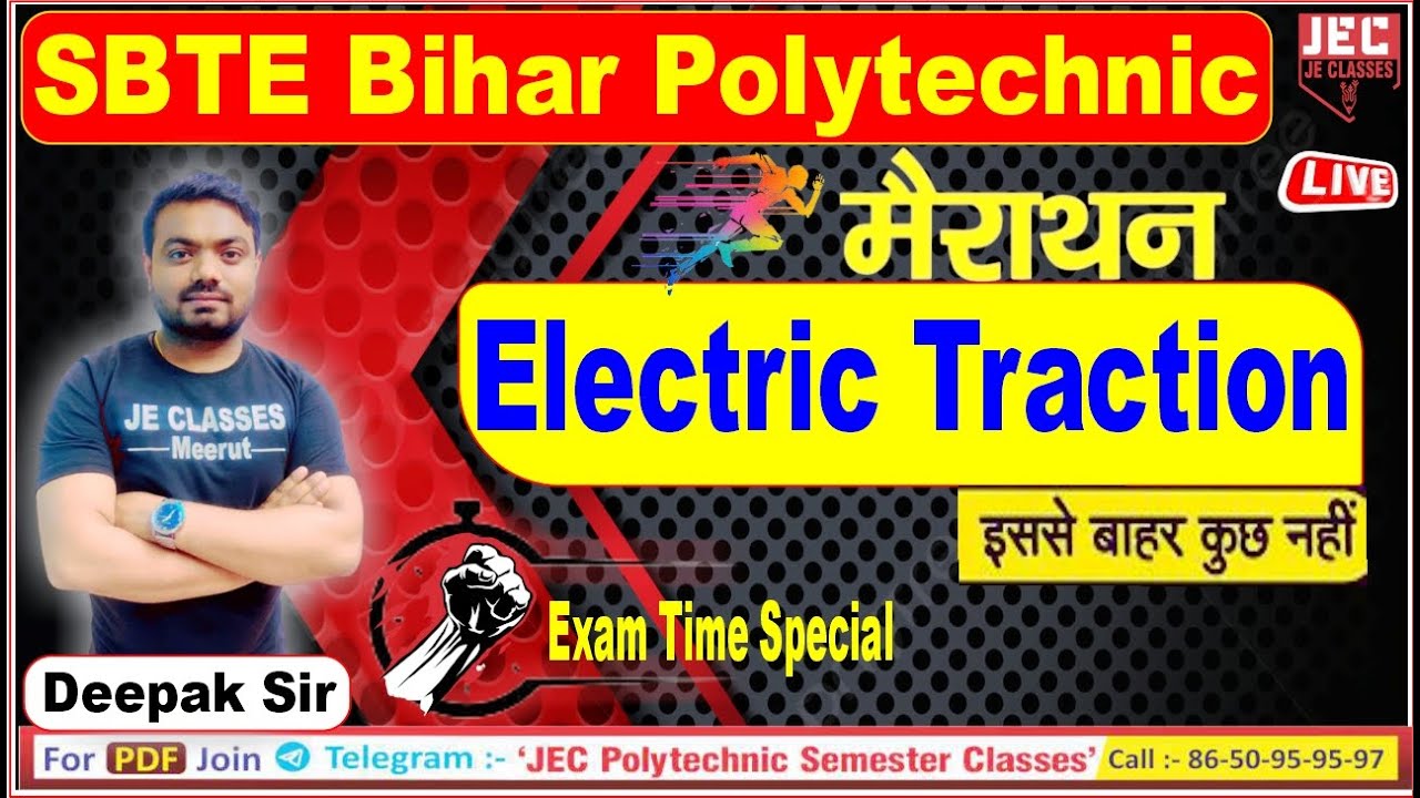 SBTE Bihar Polytechnic Exam Time Special Class Electric Traction मैराथन Class BY JE CLASSES ...