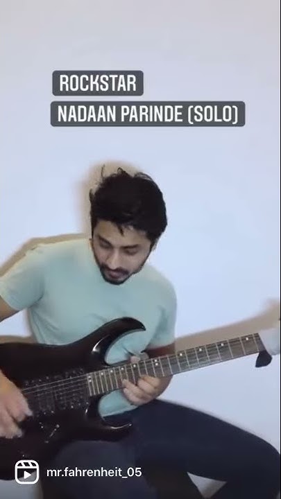 NADAAN PARINDE | Guitar Solo | Rockstar | Ranbir Kapoor | A.R Rahman | Mohit Chauhan - YouTube