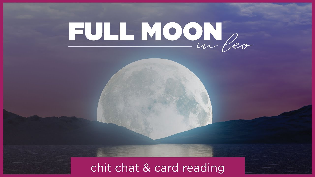 February 5 Full Moon in Leo — Mastery & Balance Comes When You Lean ...