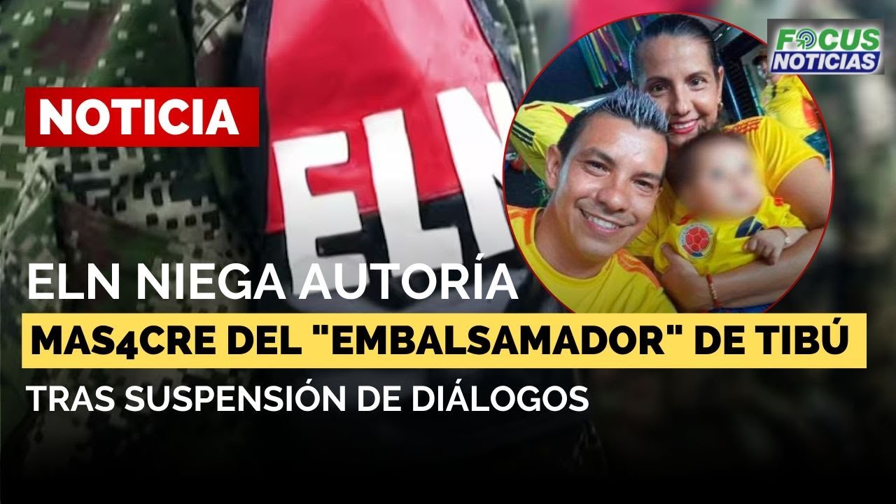 "M4S4CRE del "EMBALSAMADOR" de TIBÚ y su FAMILIA. ELN Niega Autoría ...
