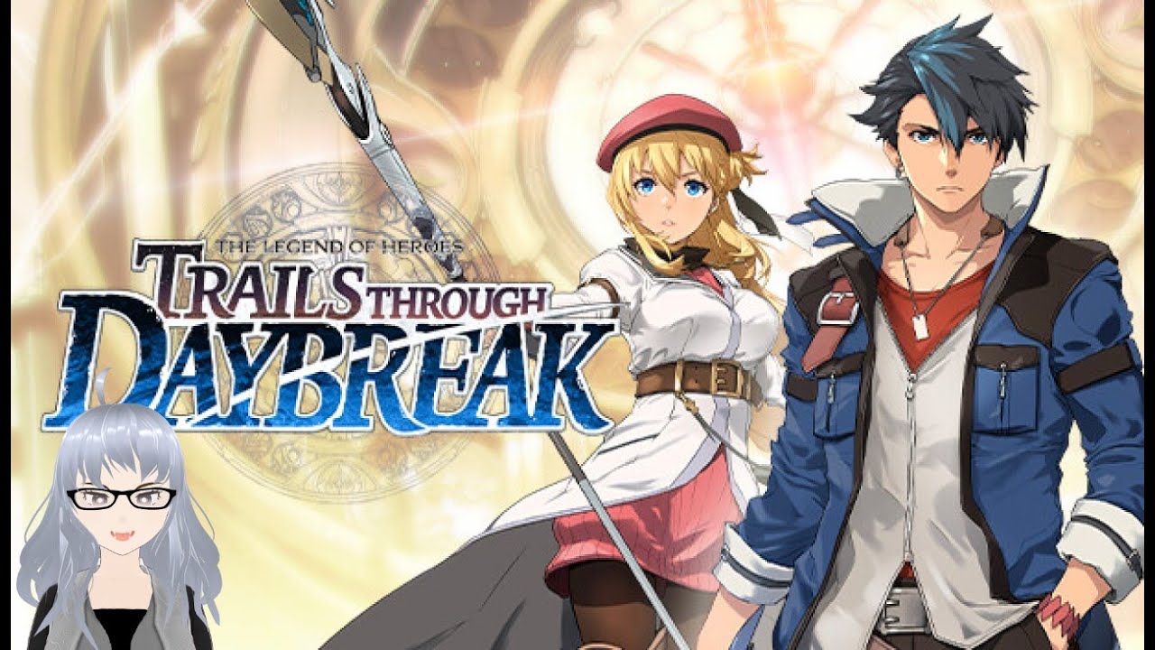 【The Legend of Heroes: Trails Through Daybreak】Calvard here we come ...