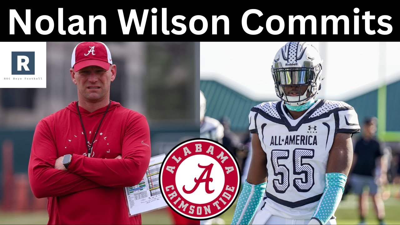 Nolan Wilson Commits To Alabama | Alabama Football Recruiting News ...