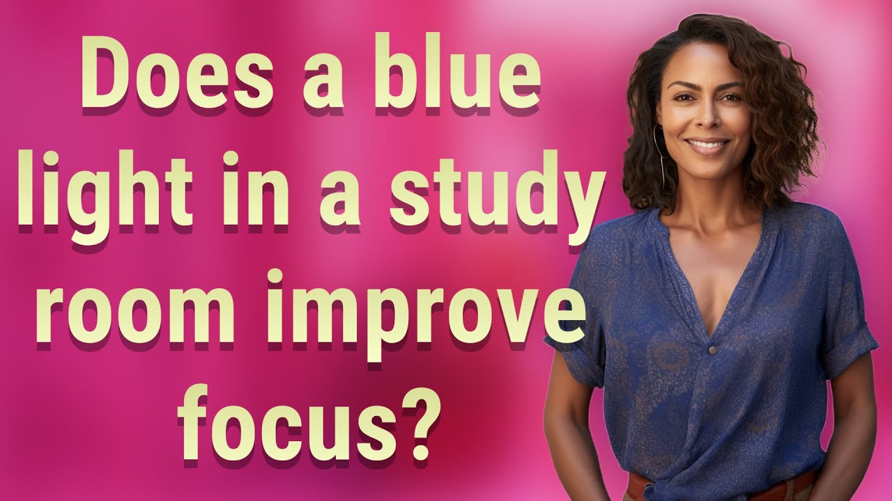 Does a blue light in a study room improve focus? - YouTube