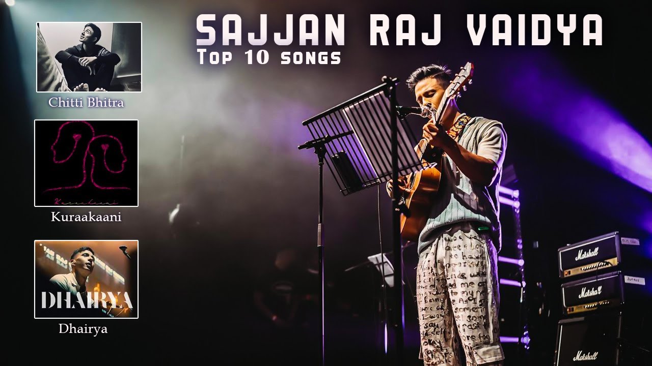 Sajjan Raj Vaidya Top Songs | Best Of Sajjan Raj Vaidya | Top 10 - YouTube