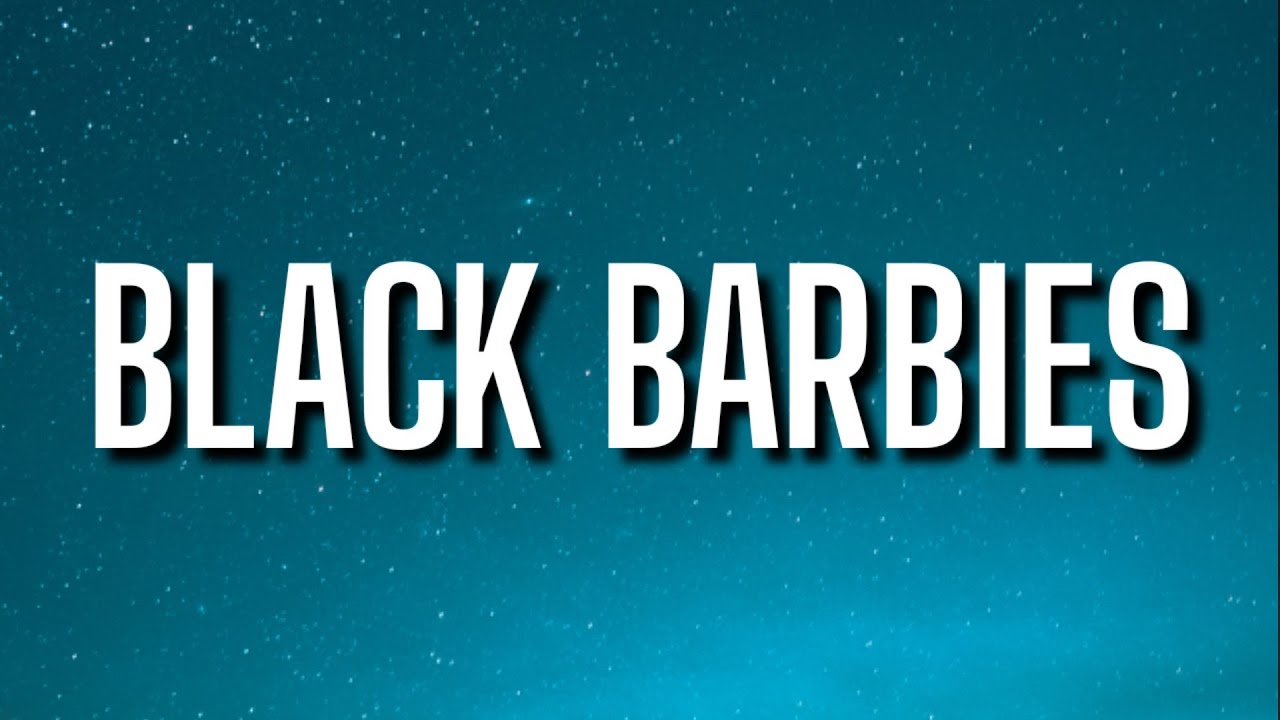 Nicki Minaj - Black Barbies (Lyrics) I'm a fukin' black Barbie Pretty ...