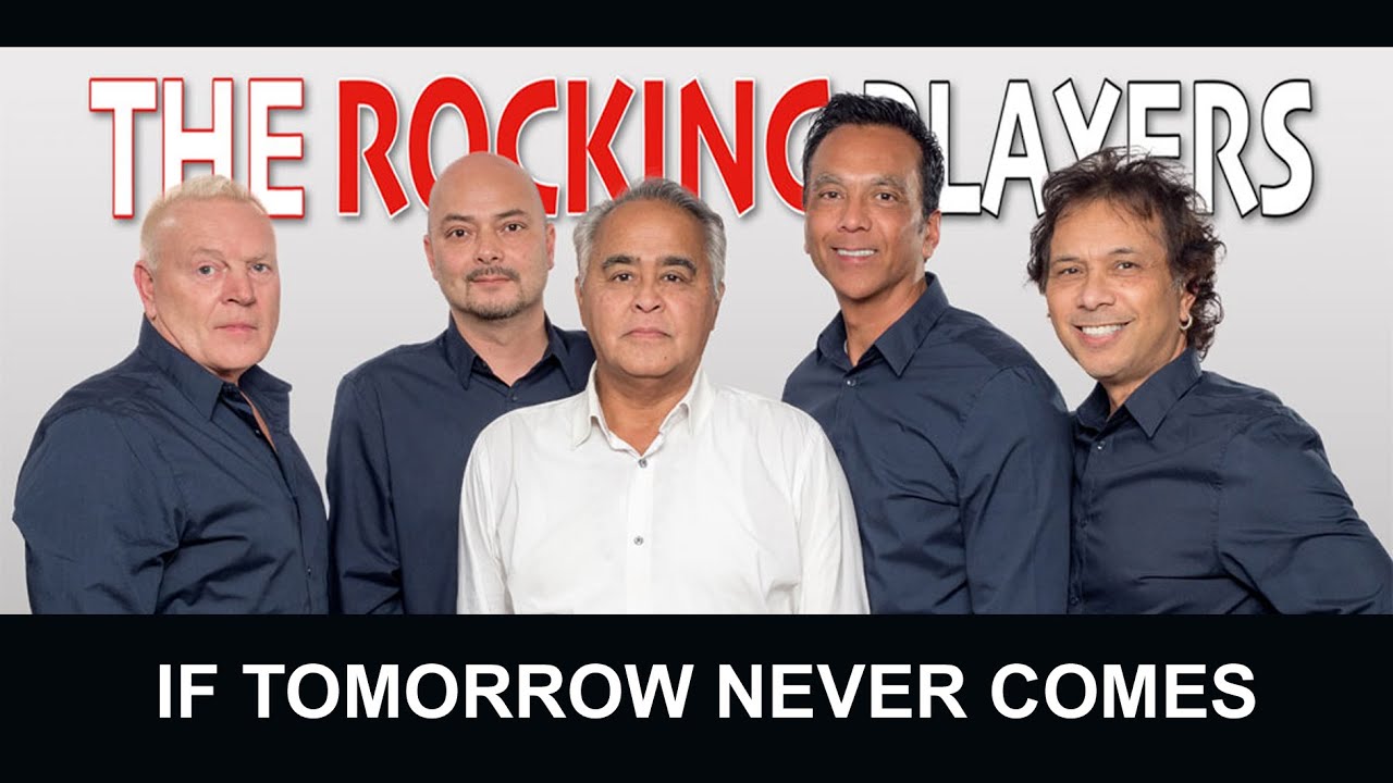 IF TOMORROW NEVER COMES - THE ROCKING PLAYERS - YouTube Music