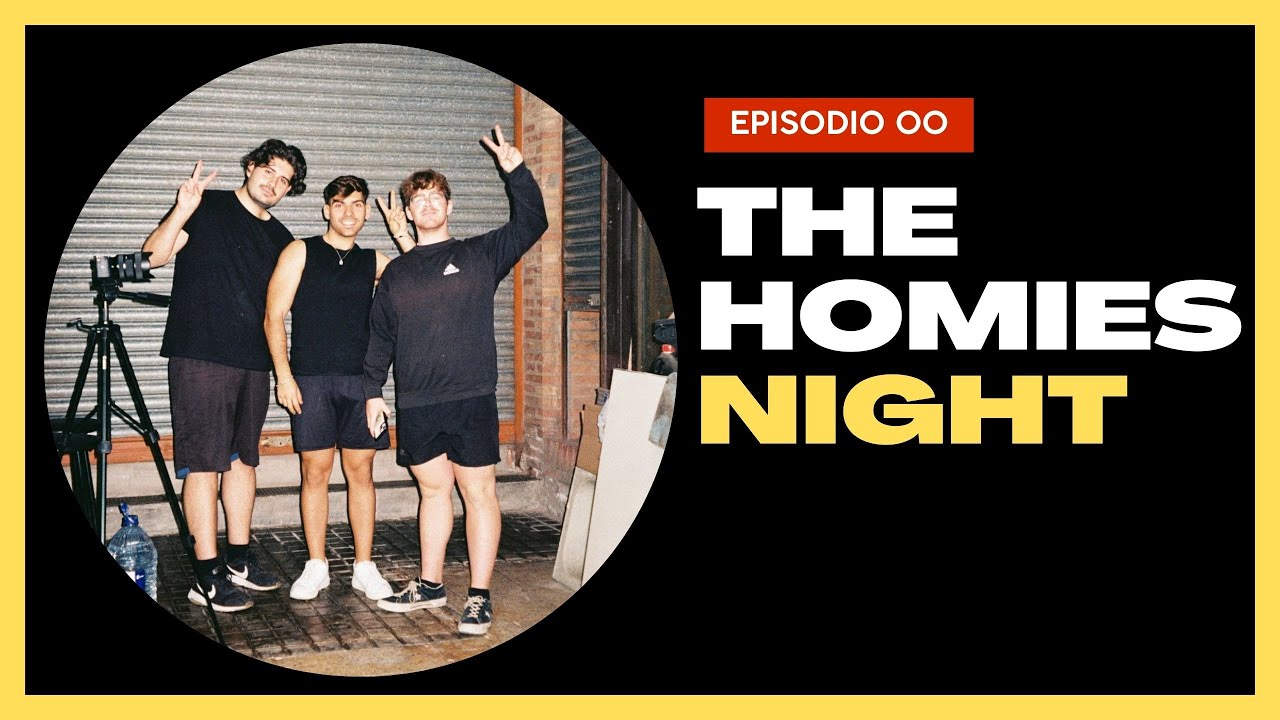 El Inicio de Todo | The Homies Night #ep00 - YouTube