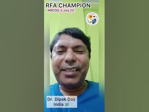 Dr Dipak Das - RFA Champion of MRCOG Part 2 July 2023, From India - YouTube