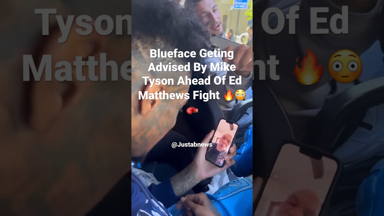Blueface Geting Advised By Mike Tyson Ahead Of Ed Matthews Fight 🔥😳🥊 # ...