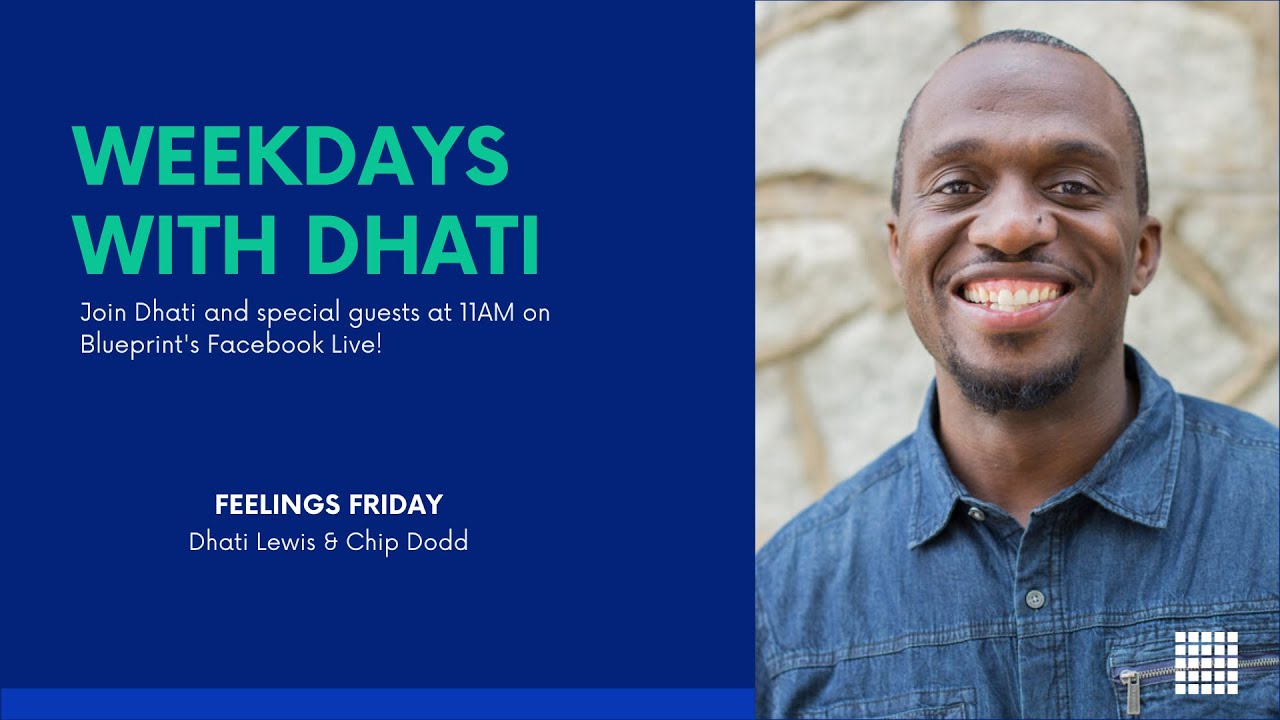 Feelings Friday - Dhati Lewis & Chip Dodd - YouTube