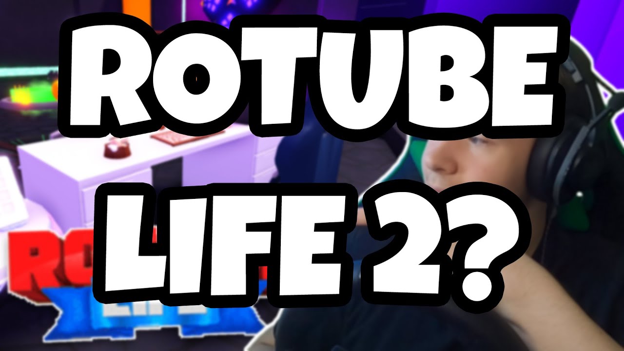 PLAYING ROTUBE LIFE 2 FOR THE FIRST TIME!! - YouTube