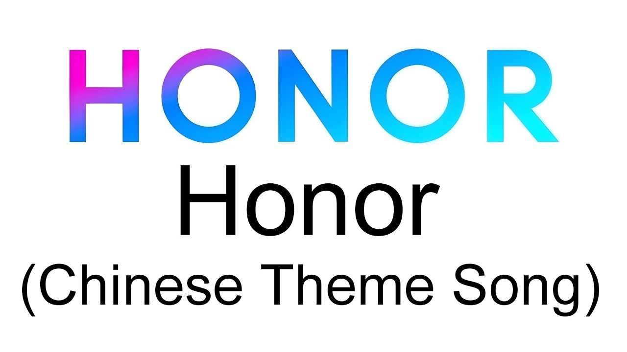 Honor - Chinese Theme Song - YouTube