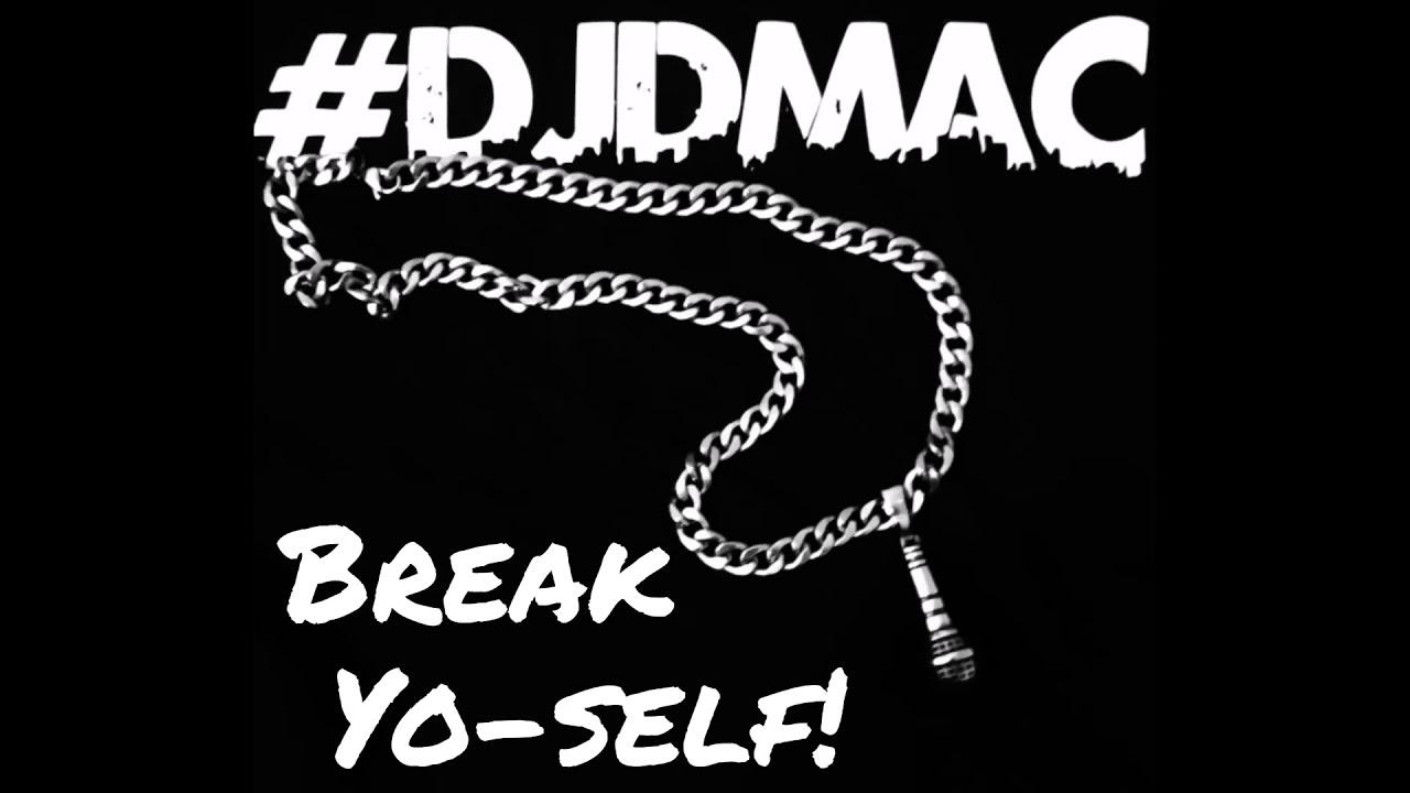 DJ. DMAC - Break Yo self (Breakbeat Mix) 2020 F.F.I. - YouTube Music