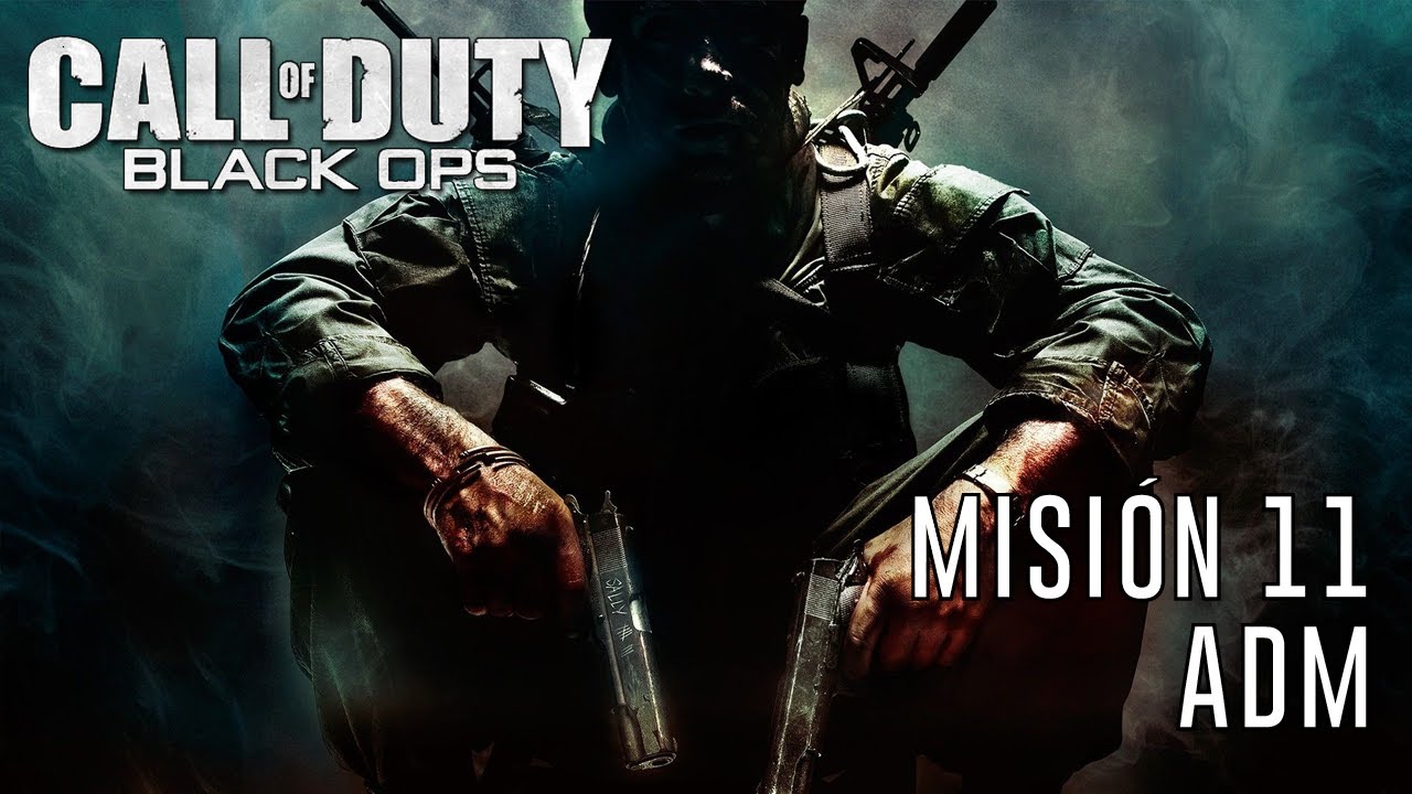 Call of Duty: Black Ops - Misión 11: ADM - YouTube