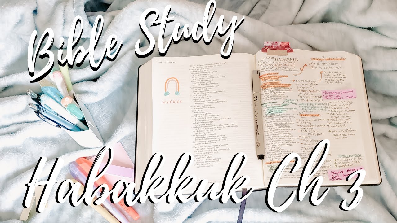 BIBLE STUDY WITH ME | HABAKKUK CH 3 - YouTube