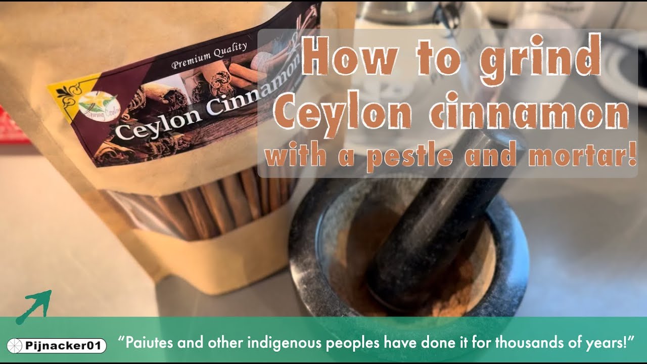 How to grind Ceylon cinnamon sticks with a pestle and mortar. - YouTube